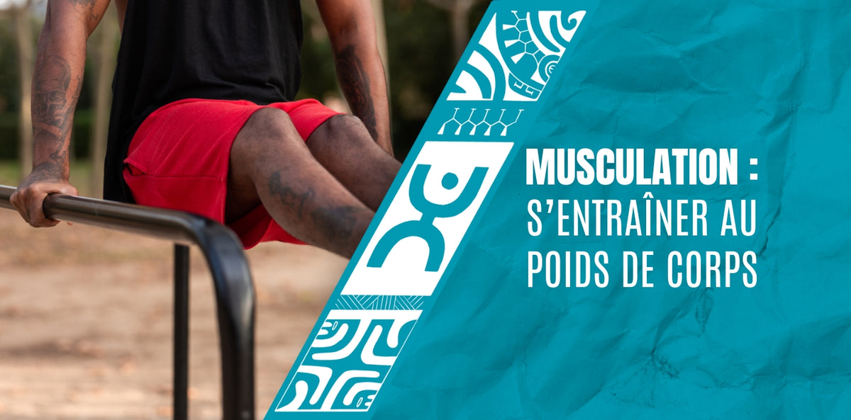 Musculation : S’entraîner au poids de corps – PROTEIN EXPRESS
